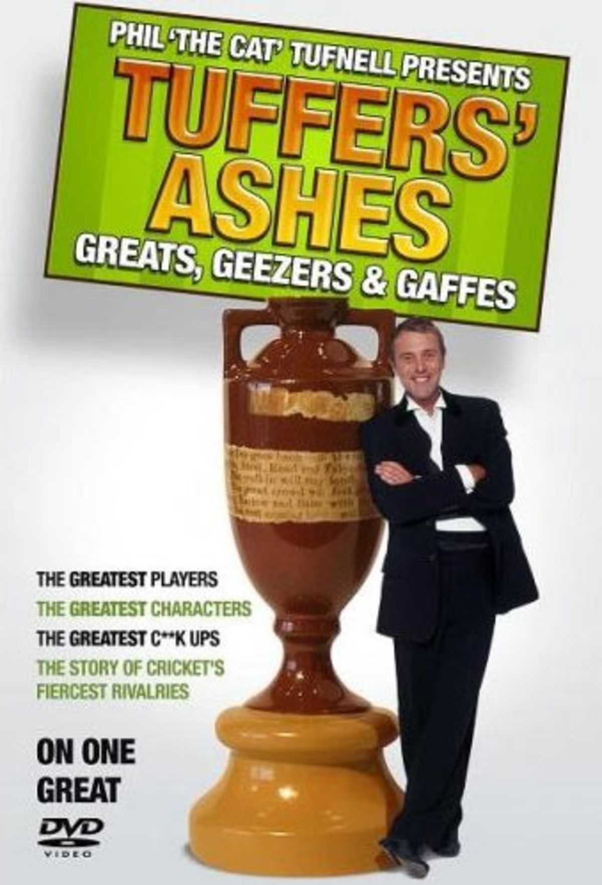 Front cover of Phil Tufnell's Tuffer's Ashes, Greats, Geezers, Gaffes ...