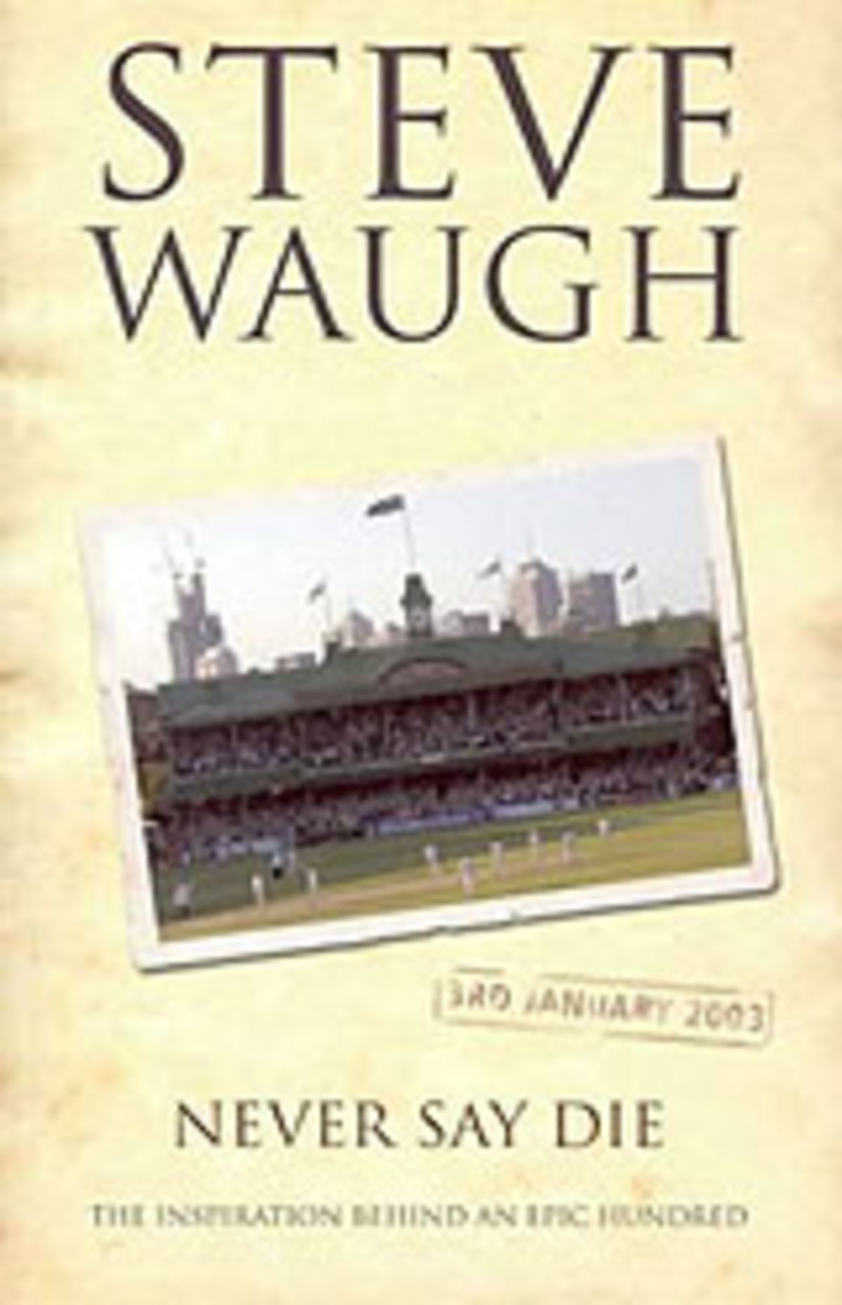 Never Say Die - book cover | ESPNcricinfo.com