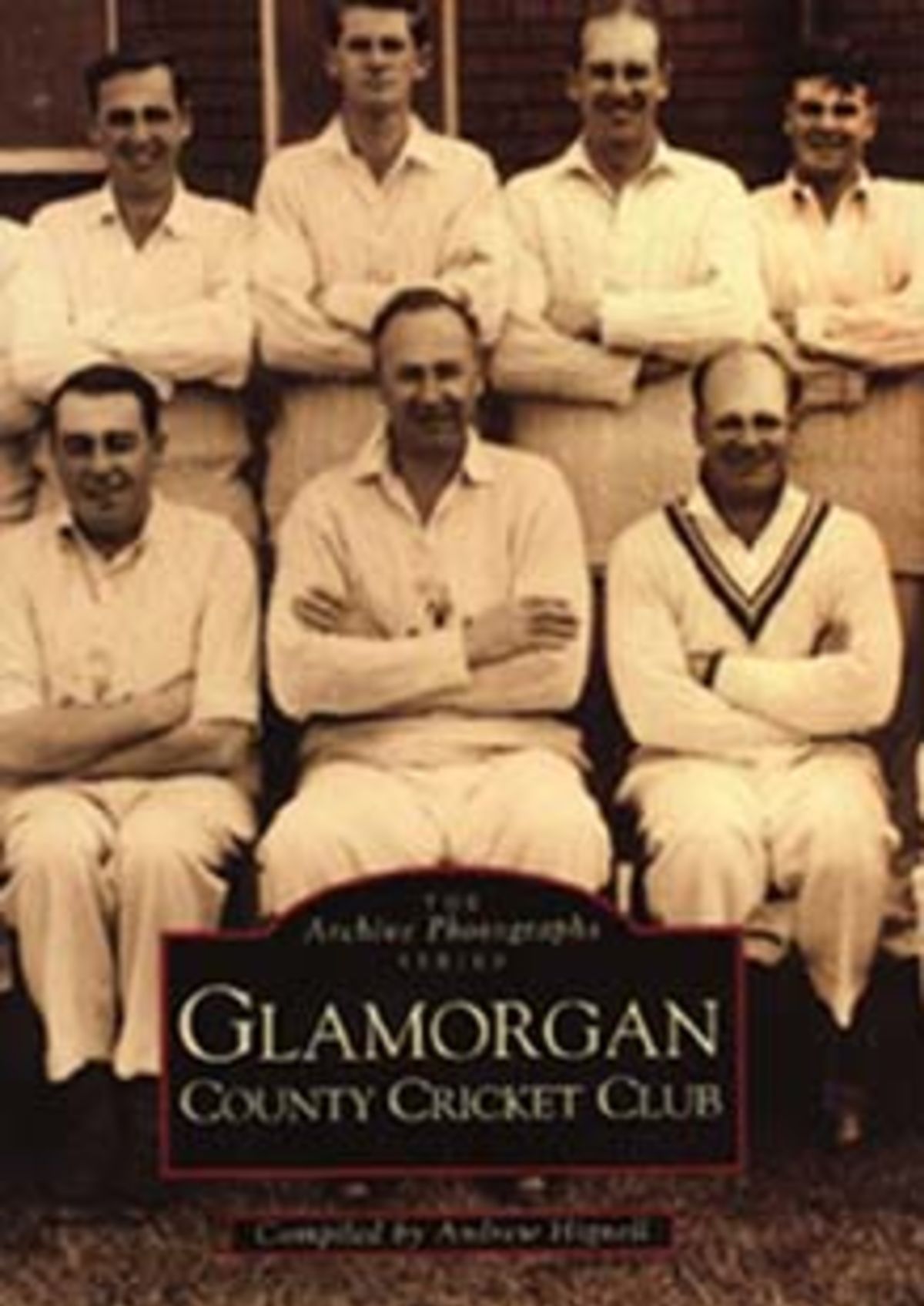The cover of the Tempus Book of archive Glamorgan CCC photographs ...