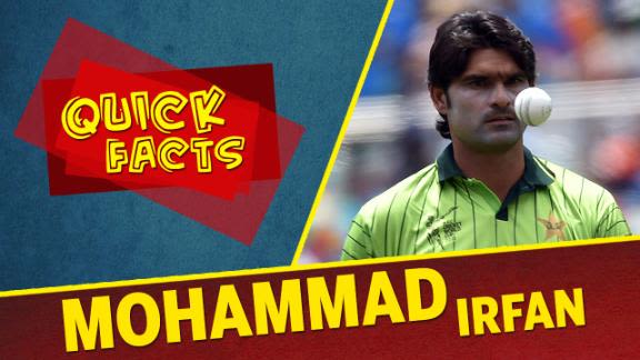 Quick Facts - Mohammad Irfan | ESPNcricinfo.com