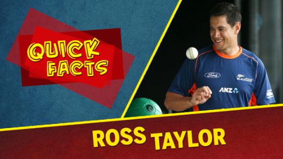 Quick Facts - Ross Taylor | ESPNcricinfo.com