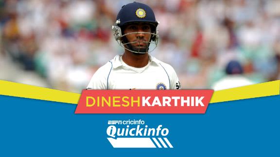 Quickinfo - Dinesh Karthik returns | ESPNcricinfo.com