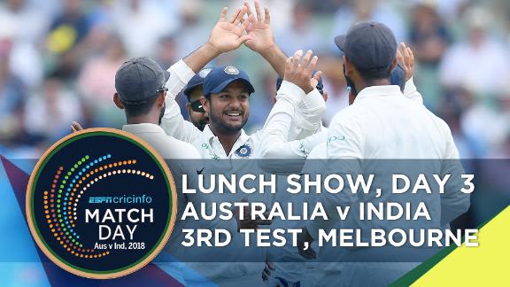 Match Day - Melbourne Test, 3rd day, lunch show | ESPNcricinfo.com