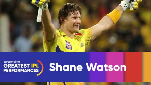 Greatest IPL Performances No. 2 - Shane Watson's 117 not out vs SRH ...