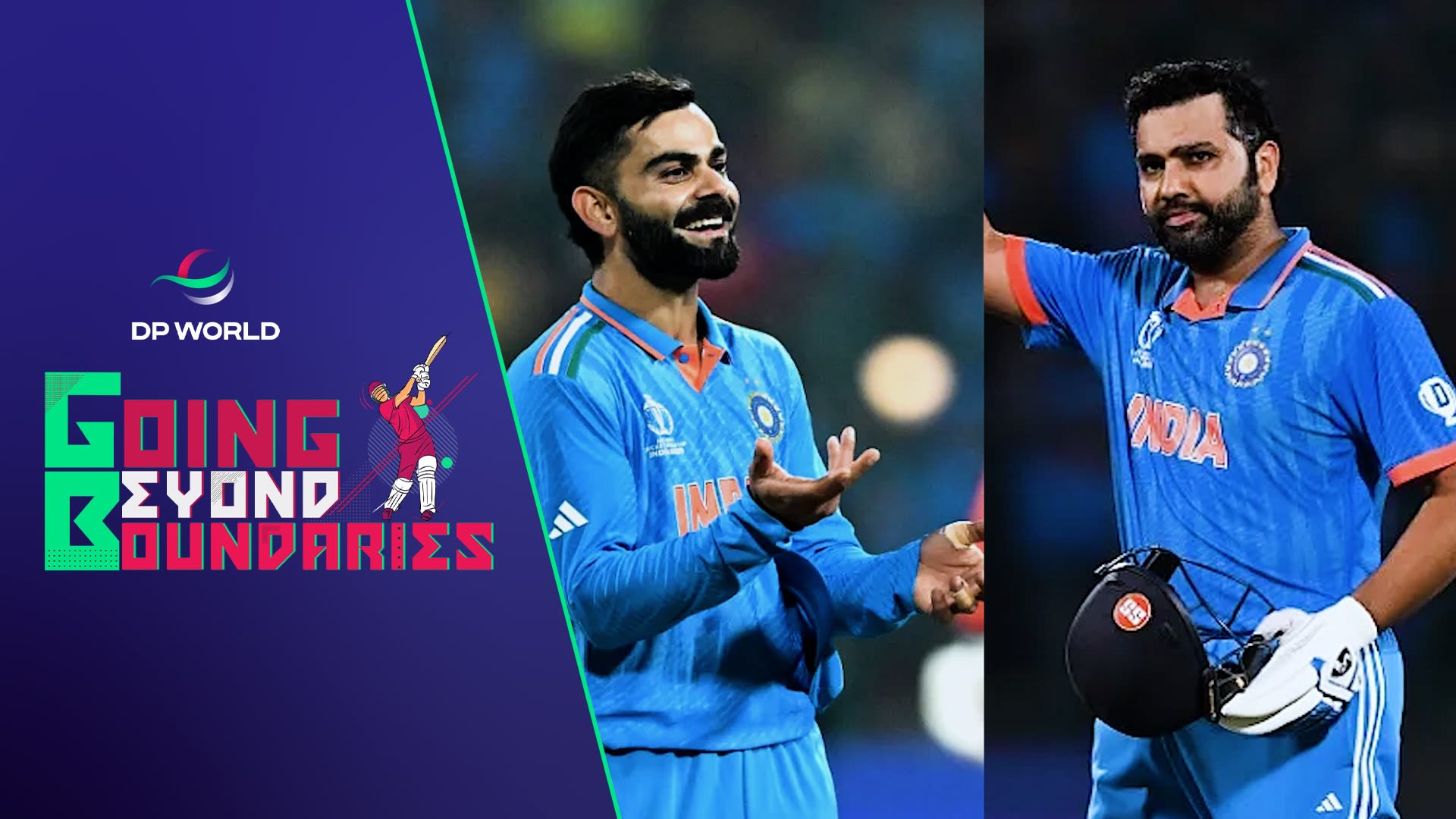 DP World Going Beyond Boundaries: Rohit Sharma and Virat Kohli ...
