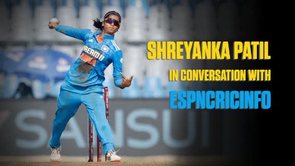 Shreyanka Patil - I do not like to lose | ESPNcricinfo.com