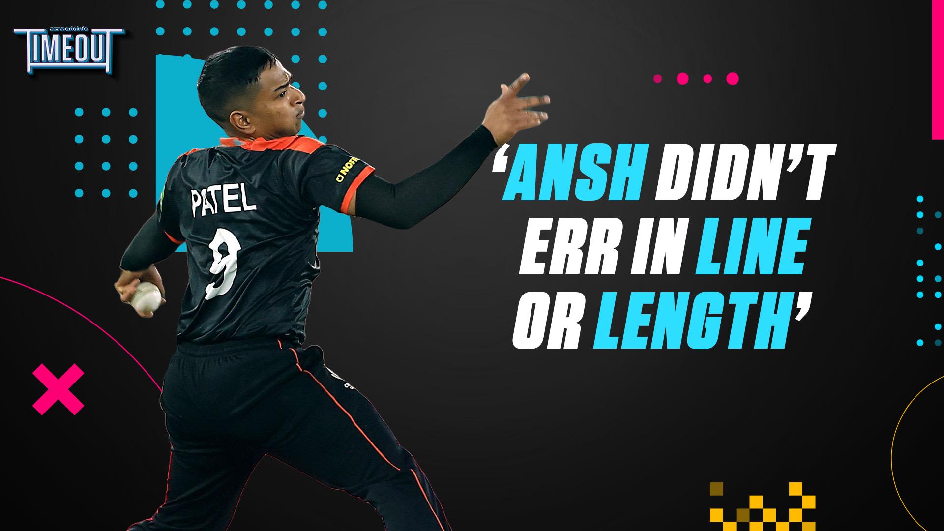 Chopra - Ansh Patel did not err in line or length | ESPNcricinfo.com