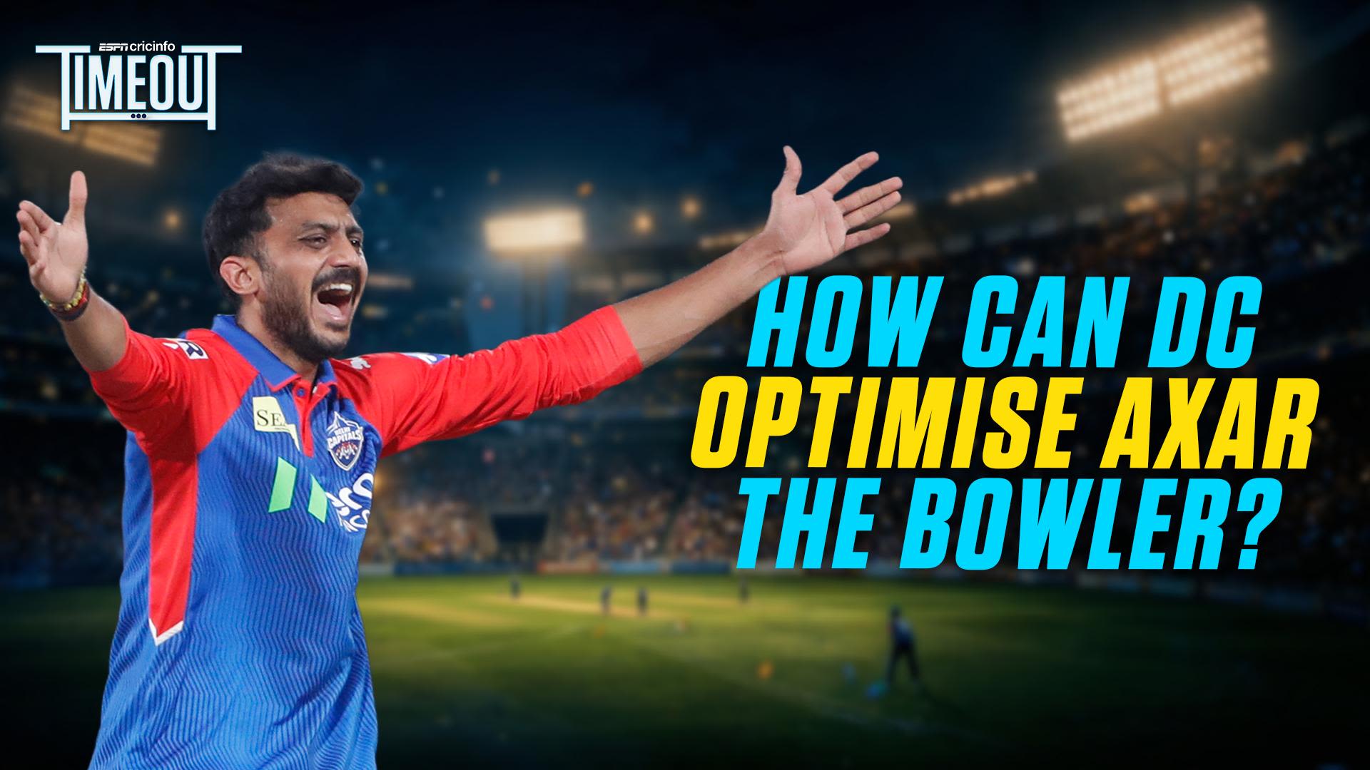 IPL 2026 - Will Axar Patel the captain trust Axar Patel the bowler ...