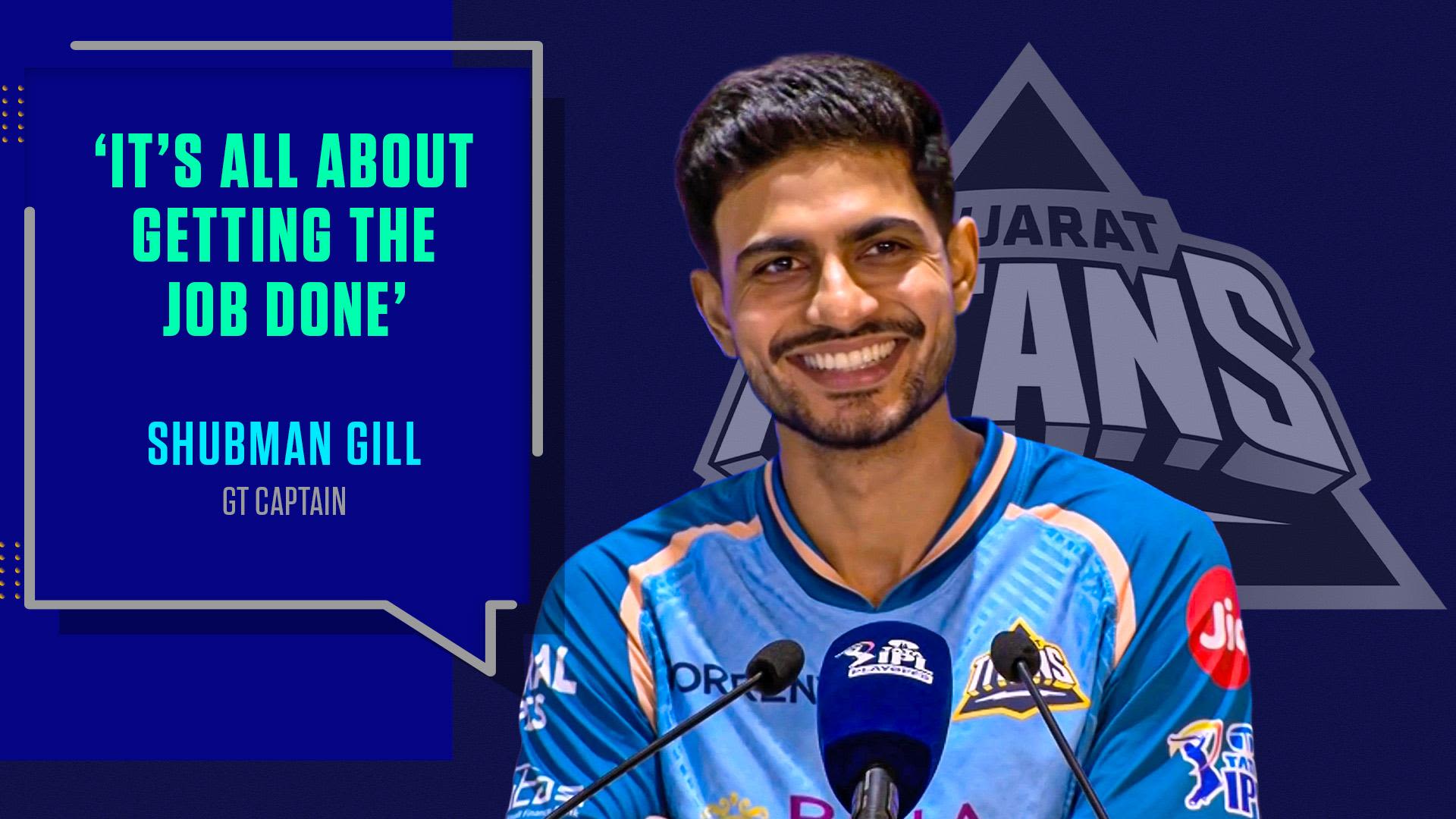 Gill: 'Doesn't matter how you get the job done' | ESPNcricinfo.com