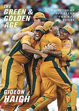 The book cover for Gideon Haigh's The Green and Golden Age ...